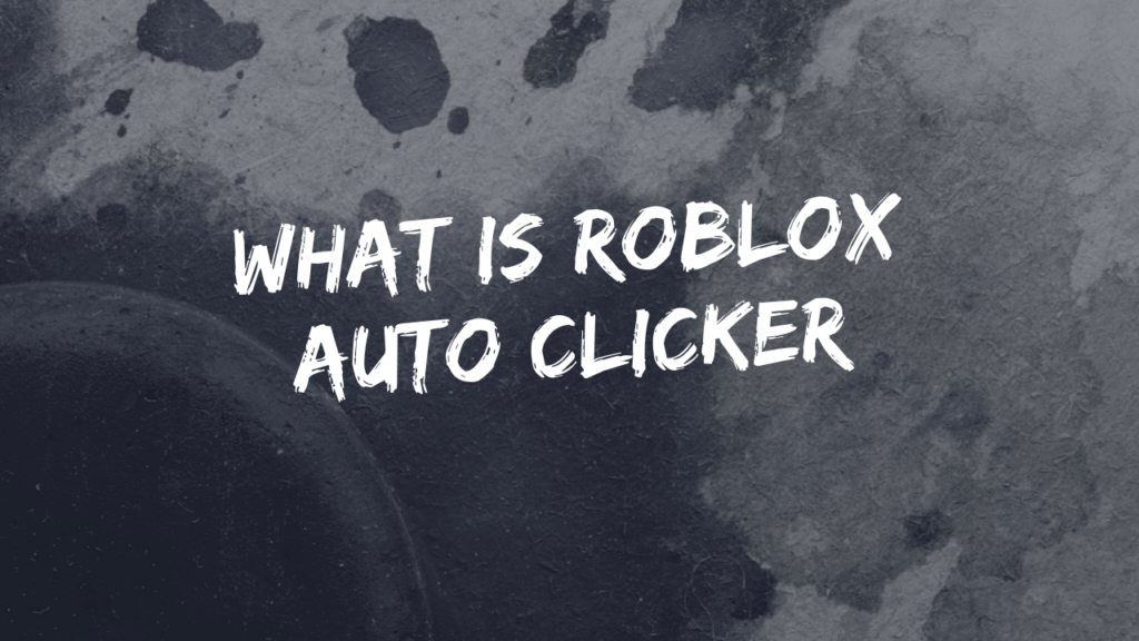 Best Auto Clickers for Roblox - Free Download | MyClickSpeed